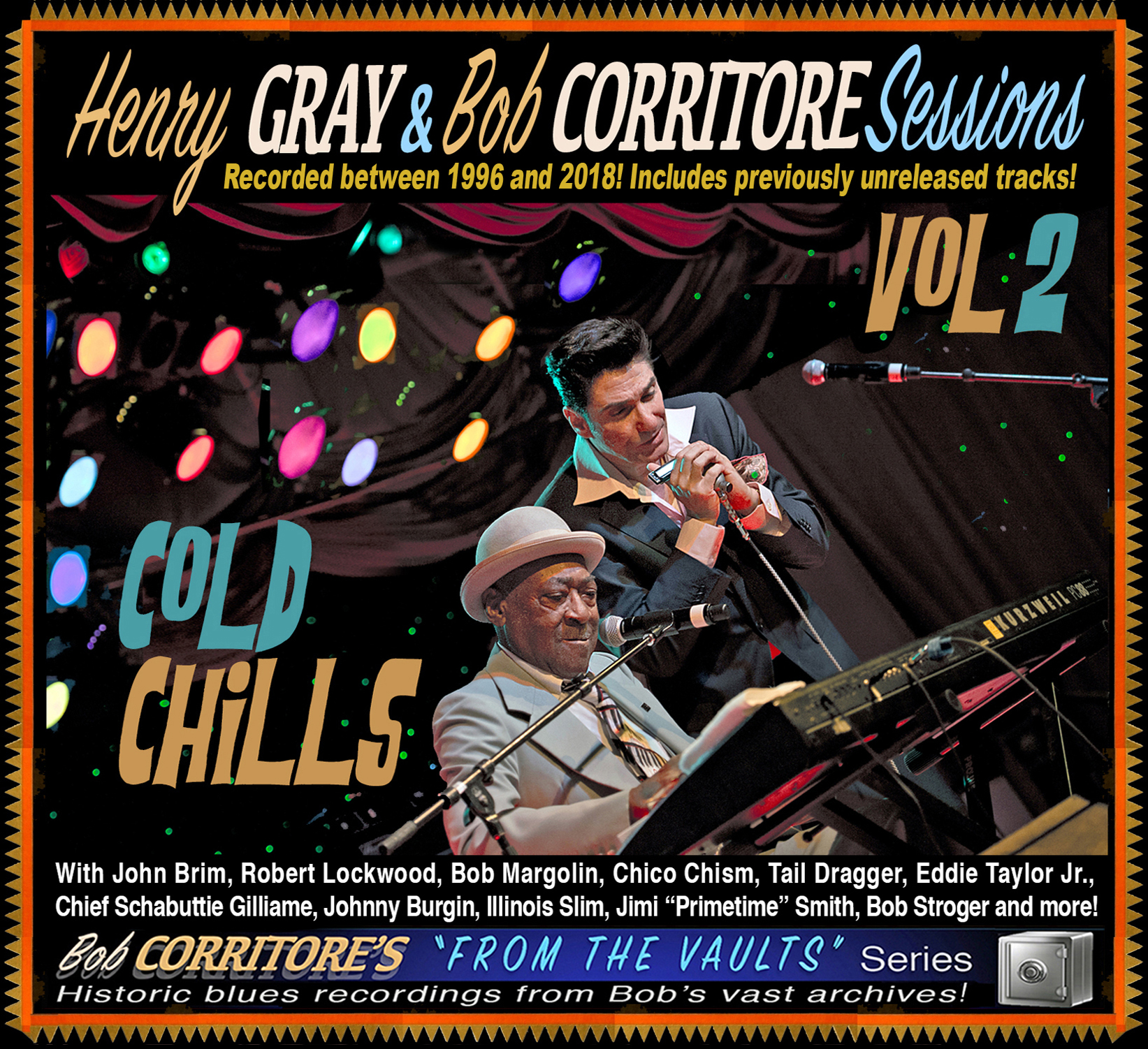 Henry Gray & Bob Corritore Sessions Vol 2 – Cold Chills Album Art | Bob ...